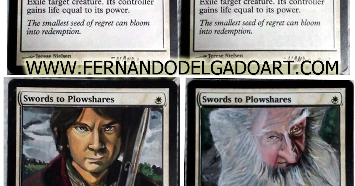 Fernando Delgado Art: MTG Altered card: Swords to Plowshares The Hobbit