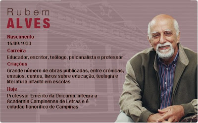Blog da Escola Estadual 4 de Janeiro: Uma dose de Rubem Alves para os ...