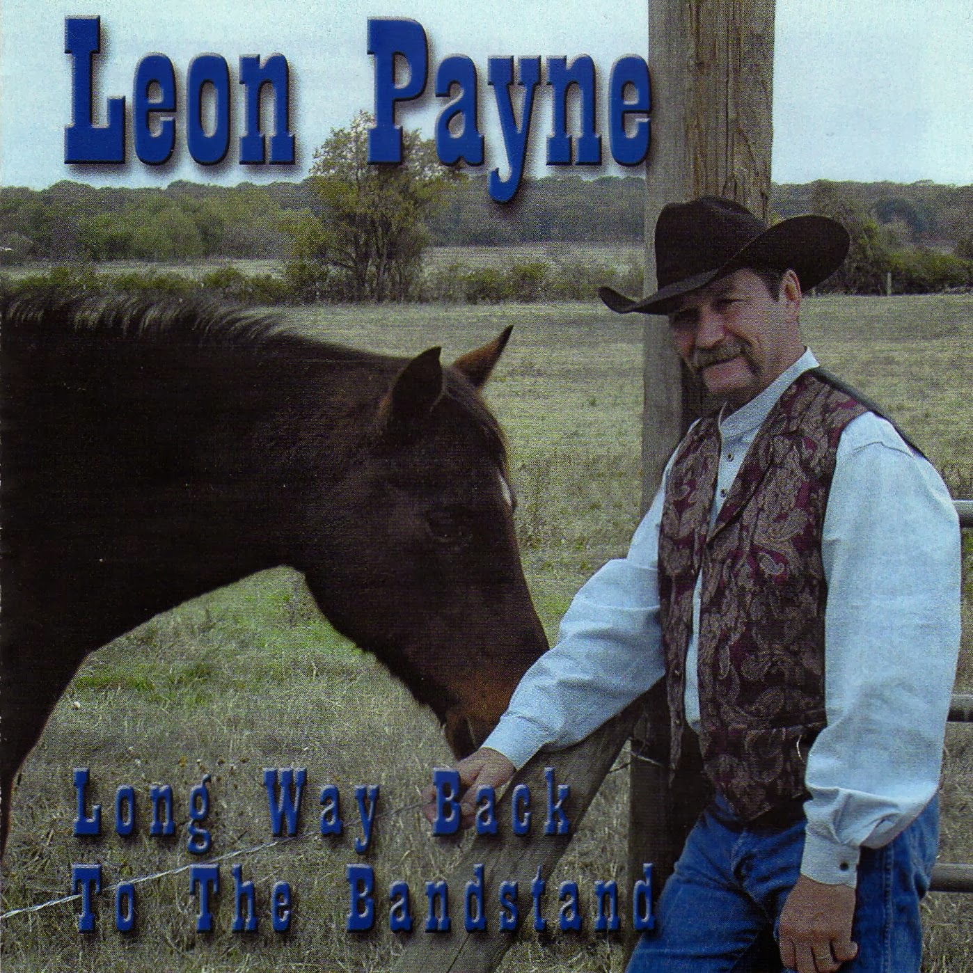 el Rancho: Long Way Back To The Bandstand - Leon Payne (2001)