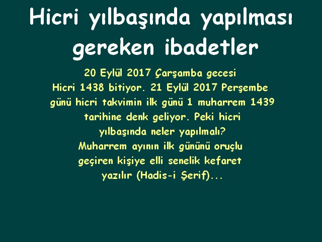 ŞİFA AYETLERİ VE DUALARI: Hicri yılbaşında yapılması gereken ibadetler