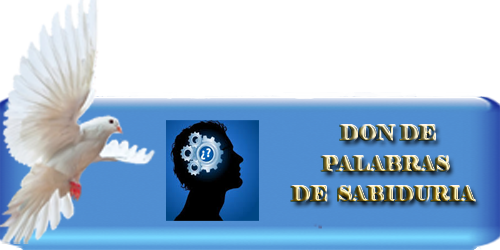 GRACIA SOBERANA: DONES DE HABLA: PALABRA DE SABIDURÍA