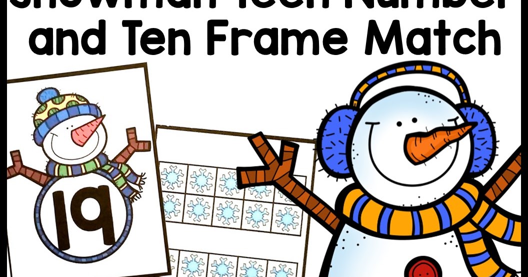 Snowman Teen Number and Ten Frame Match - Recipe for Teaching