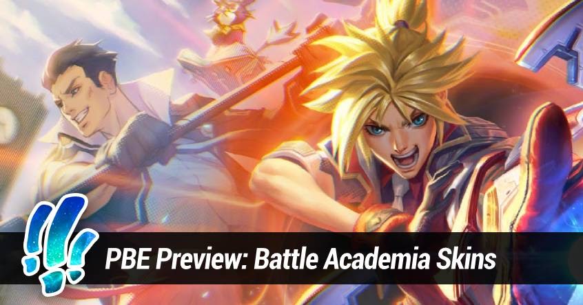 Surrender at 20: PBE Preview: Battle Academia Skins