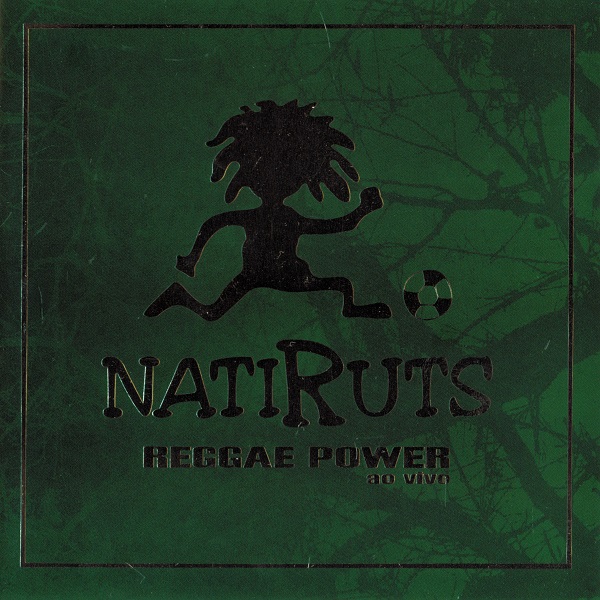 Balança são paulo : Natiruts - Reggae Power (2007) Flac