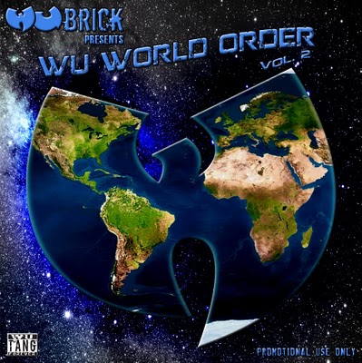UnBrOk3n SoUl: VA_Wu-Brick_Presents-Wu-World_Order_Vol._2-2011-