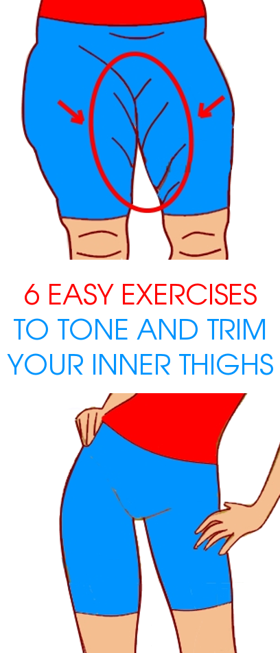 6 Easy Exercises to Tone and Trim your Inner Thighs - HEALTH AND DIY IDEAS