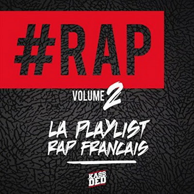 Frap archives: #Rap Vol.2 (La Playlist Du Rap Francais) (2015)