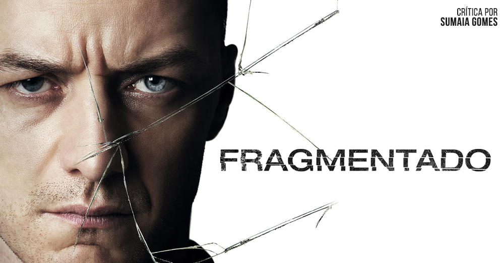 CRÍTICA | Fragmentado