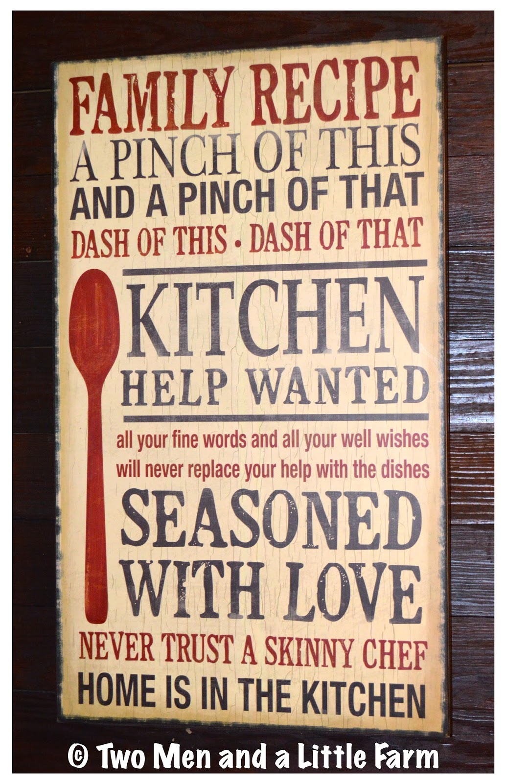 Two Men and a Little Farm: KITCHEN WISDOM SIGN
