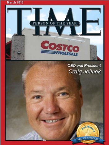 Hail to the Chief (Executive Officer) Craig Jelinek of Costco! | Bud Meyers
