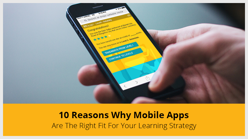 Learning Solutions : 10 Reasons Why You Should Use Mobile Apps For ...
