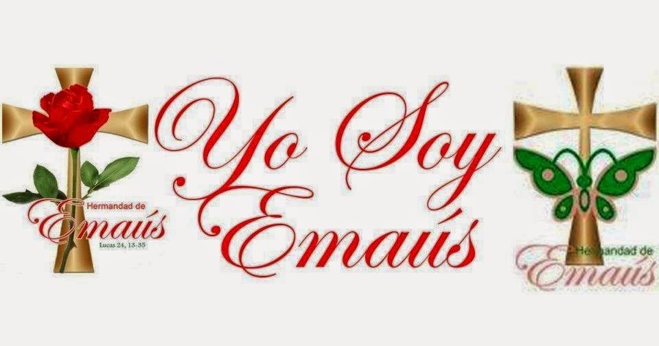 Mi experiencia Emaús: Qué es Emaús?