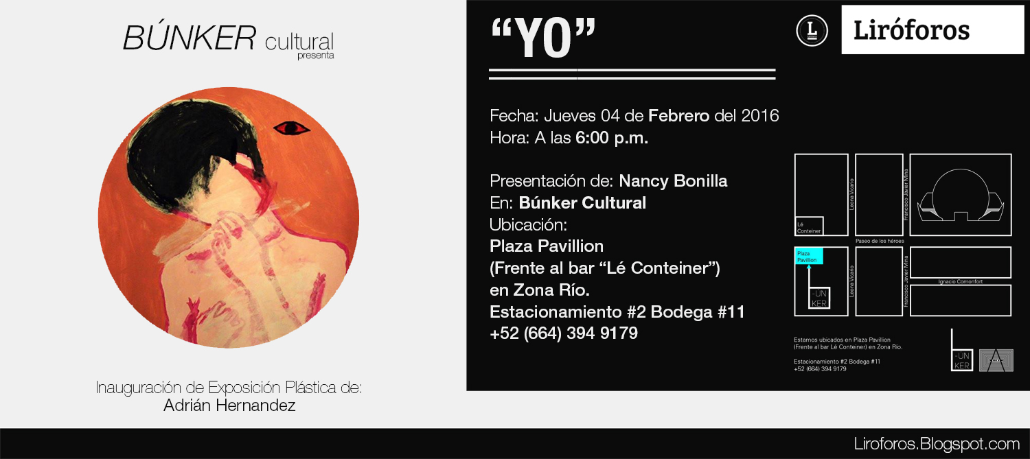 "Yo" / Exposición Plástica / Adrián H. / Búnker Cultural - Liróforos