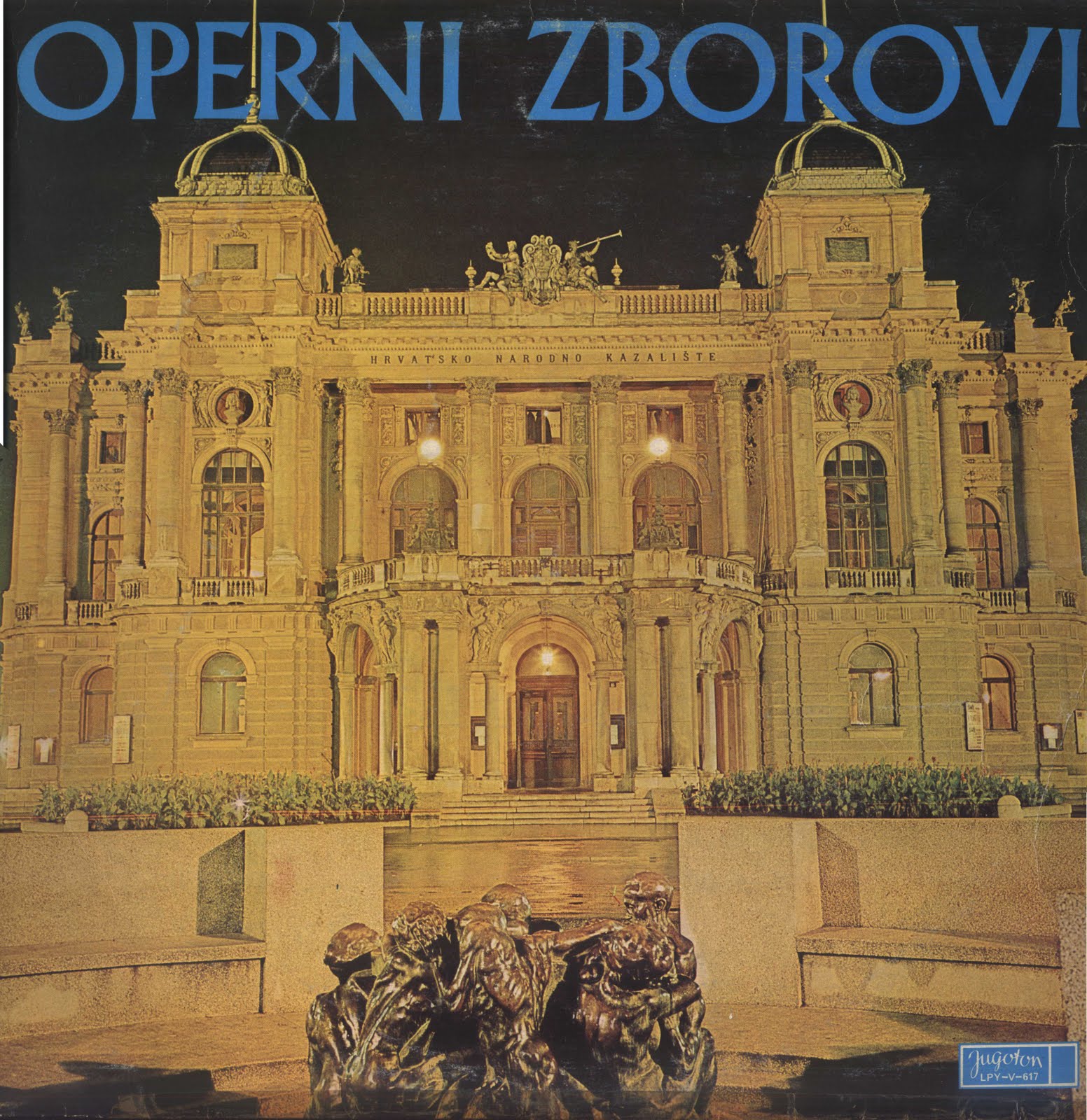 ZVUCI JUGOSLAVIJE - SOUNDS OF YUGOSLAVIA: Zbor i orkestar zagrebačke ...