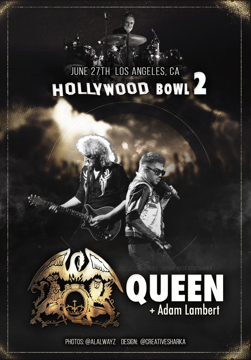 INFO: QUEEN + ADAM LAMBERT Concert Los Angeles Hollywood Bowl #2 6-27 ...