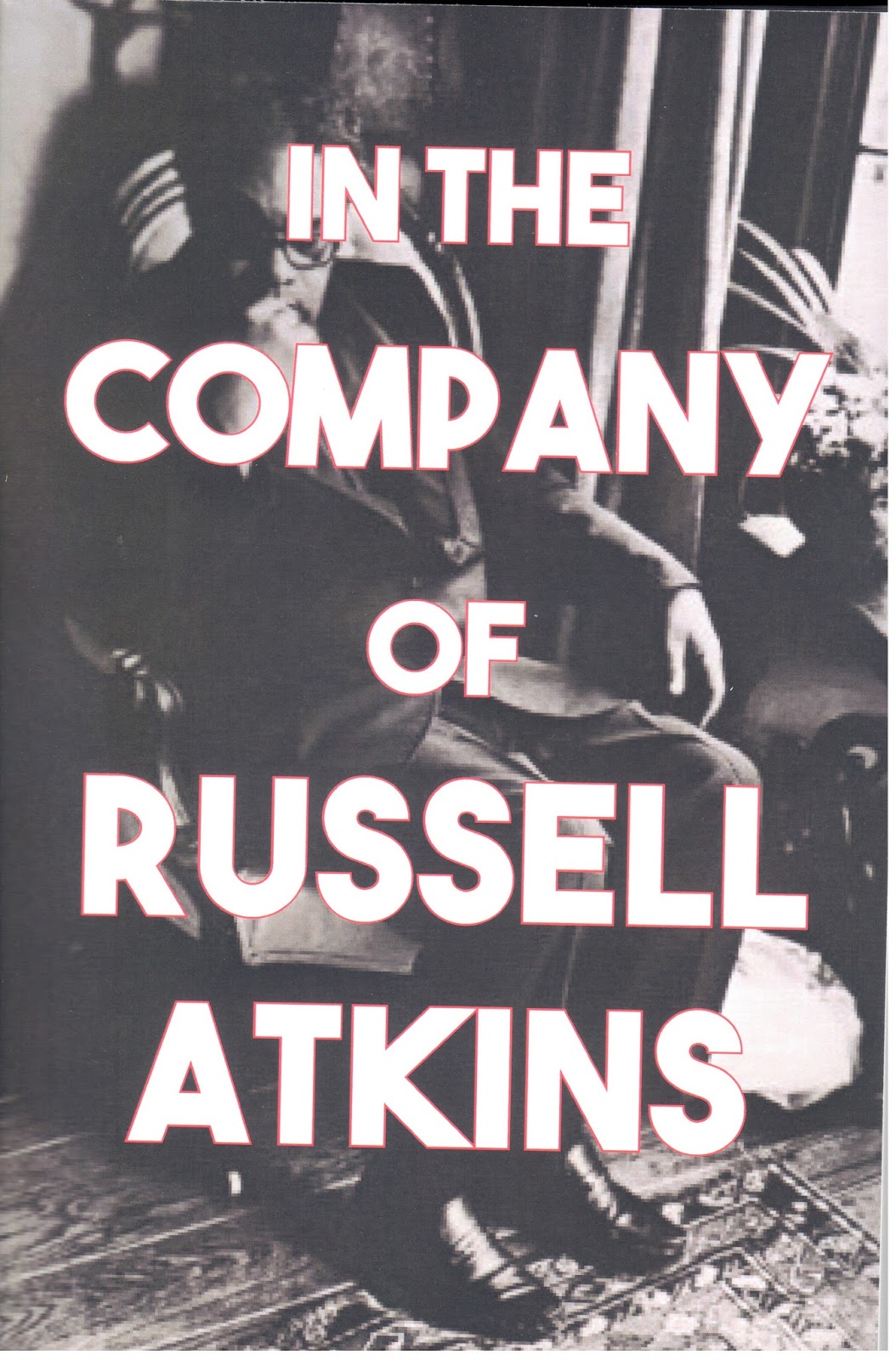 In the Company of RUSSELL ATKINS