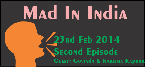 Mad In India Govinda & Karisma Kapoor 23rd February 2014