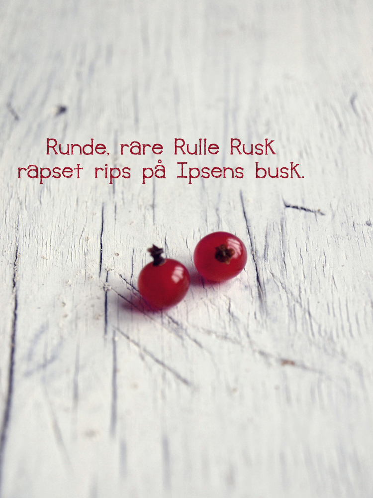 Det gode liv: Runde, rare Rulle Rusk…