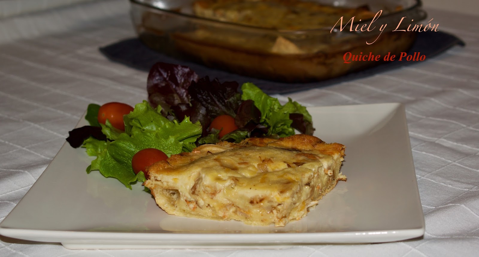 Miel y Limón Recetas: QUICHE DE POLLO