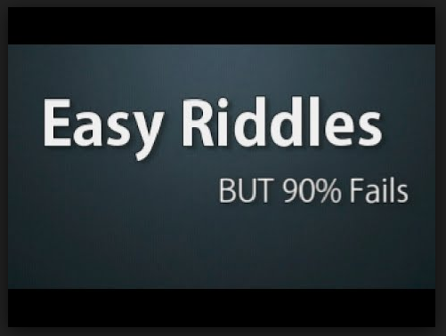 Most Common Riddles - But not so easy - Most Hard Riddles