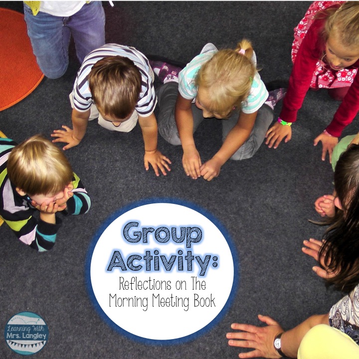 The Morning Meeting: Group Activity | Learning with Mrs. Langley