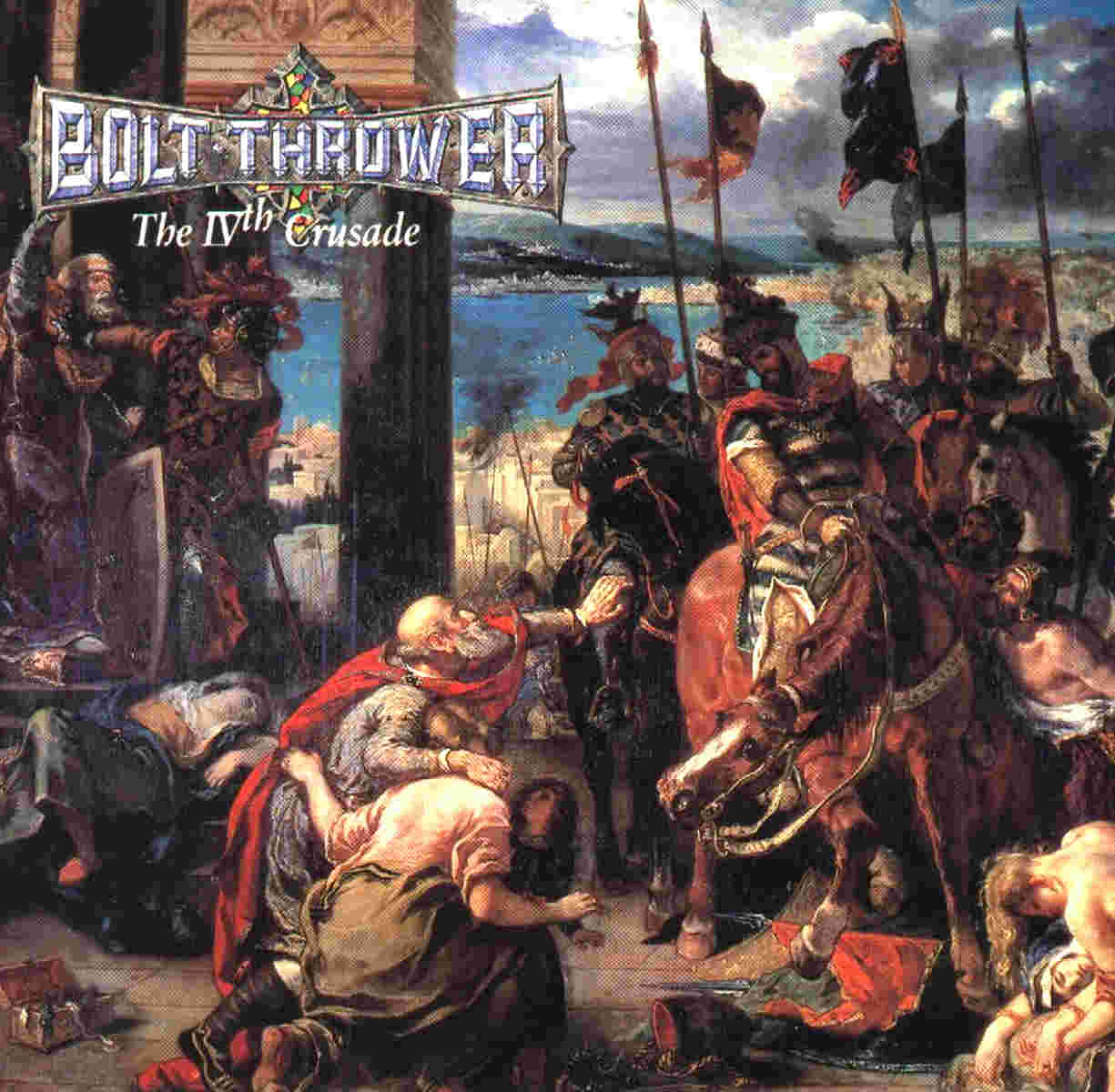 Namenlos: BOLT THROWER - THE IVTH CRUSADER
