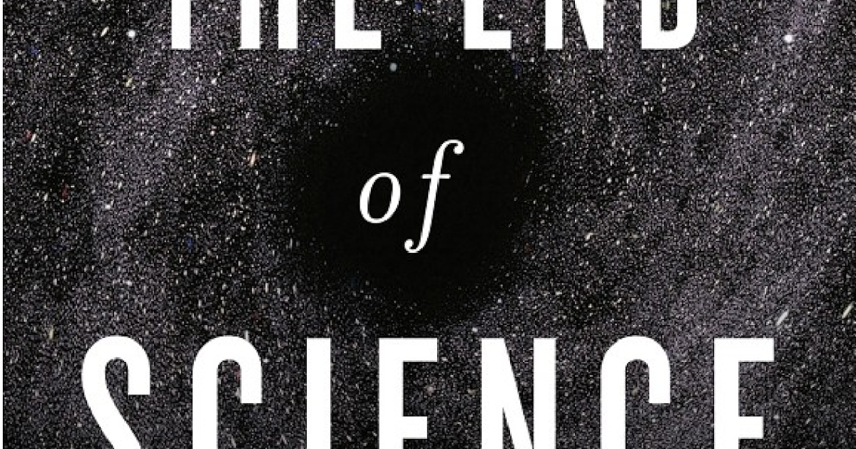 Jual Buku The End Of Science: Facing The Limits Of Knowledge In The ... Jual Buku The End Of Science: Facing The Limits Of Knowledge In The ...