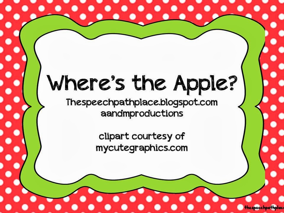 The Speech Path Place: Prepositions: Where's the apple?