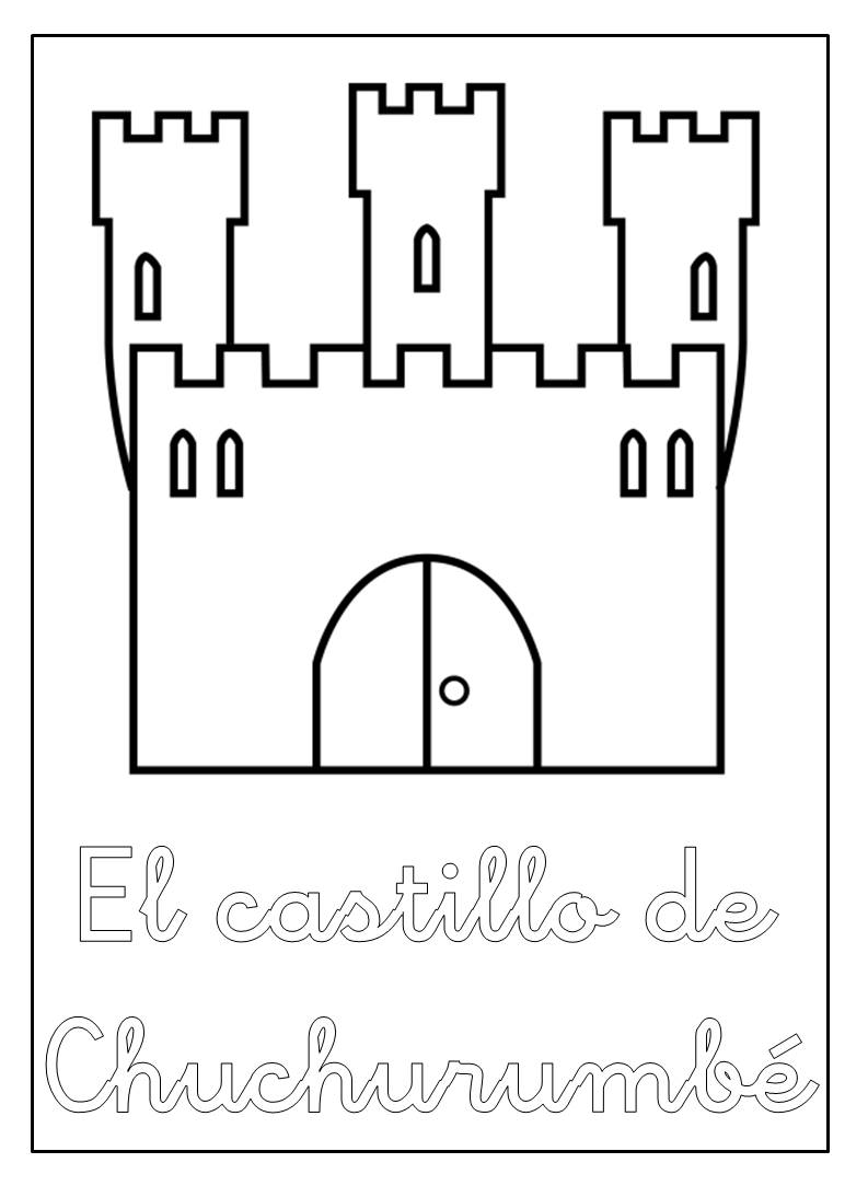 CARTILLA DE LECTURA INFANTIL : EL CASTILLO DE CHUCHURUMBÉ CUENTO ENCADENADO