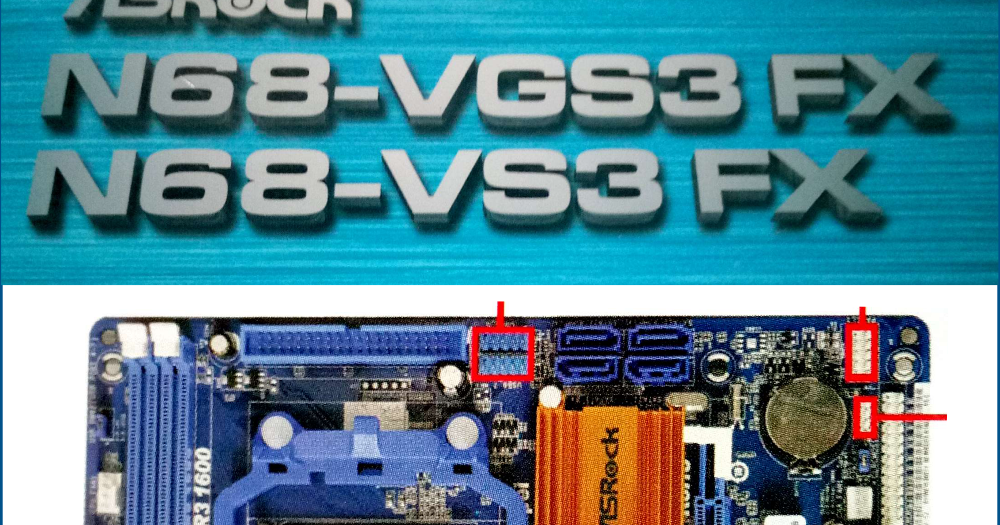 ELECTRONICA INTEGRAL: DRIVER MOTHERBOARD ASROCK N68-VGS3 FX. N68-VGS3 FX