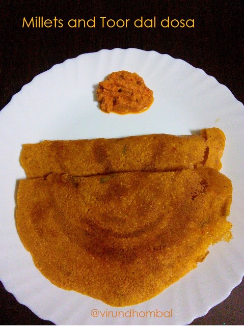Millets and Toor dal dosa