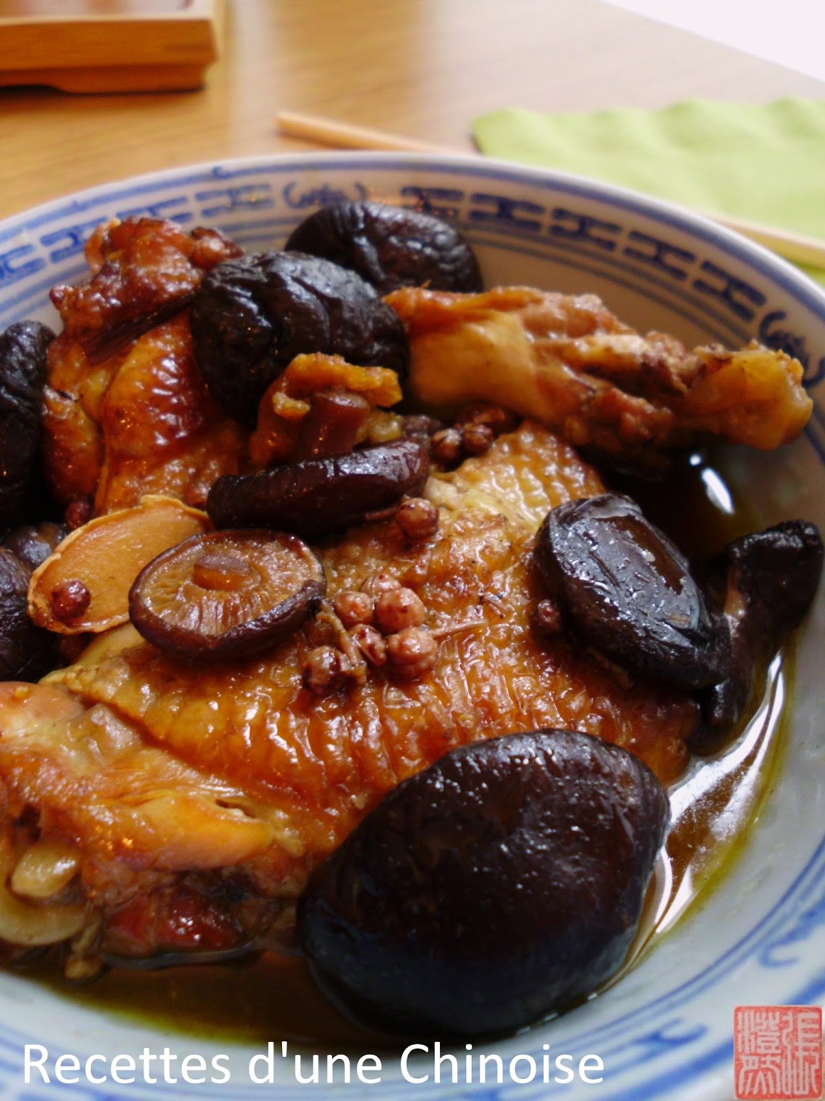 Recettes d'une Chinoise: Poulet mijoté aux shiitakés 香菇炖鸡 xiānggū dùn jī