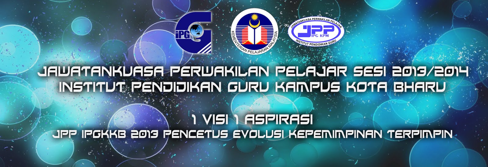JAWATANKUASA PERWAKILAN PELAJAR IPG KAMPUS KOTA BHARU SESI 2013/2014 ...