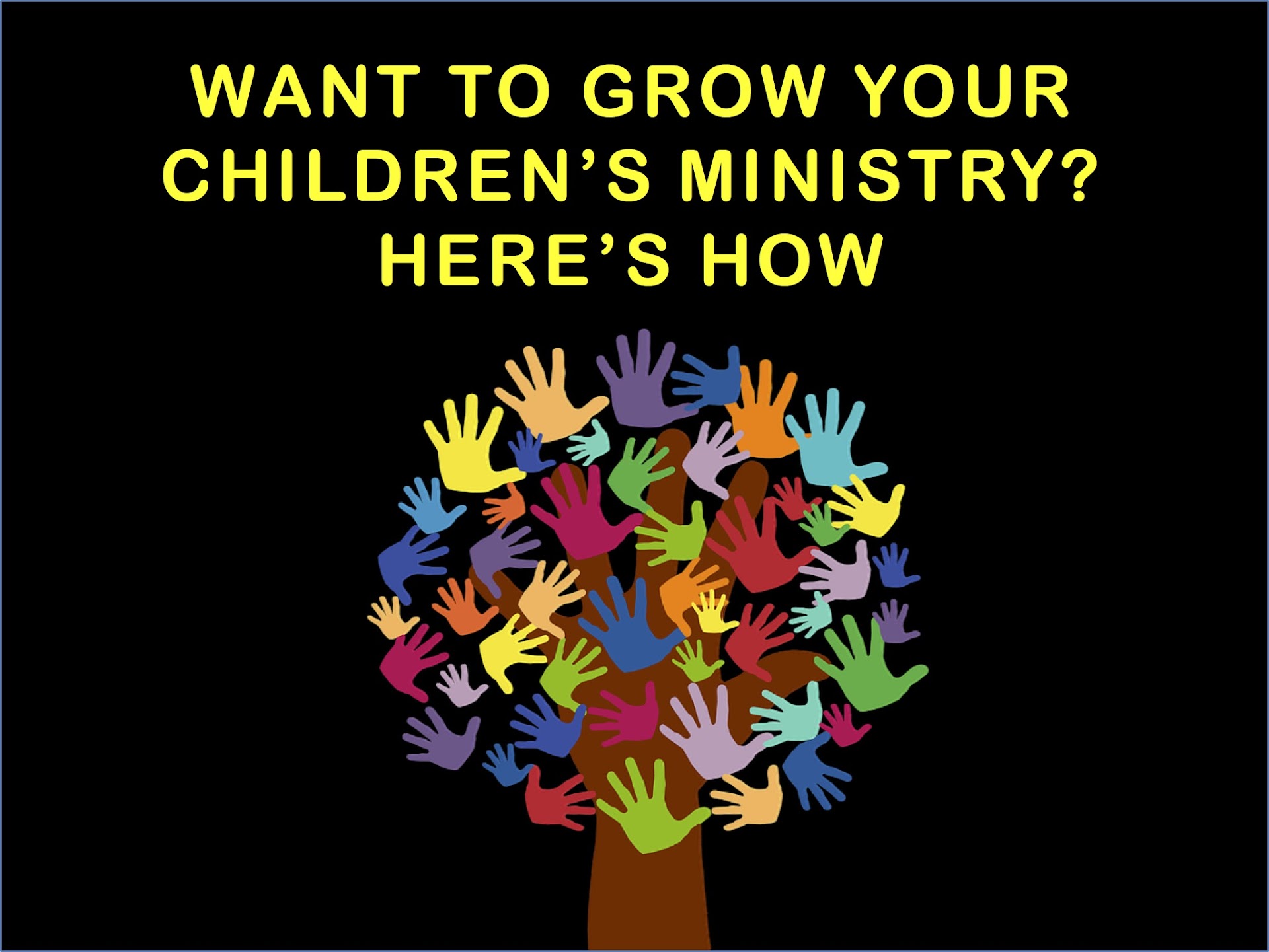Want to Grow Your Children's Ministry? Here's How ~ RELEVANT CHILDREN'S ...