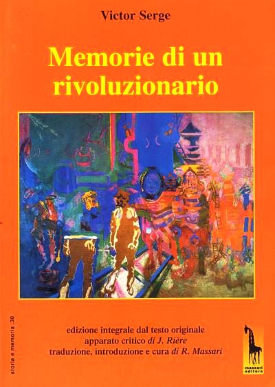 RED UTOPIA ROJA: VICTOR SERGE’S RED UTOPIA, by Roberto Massari