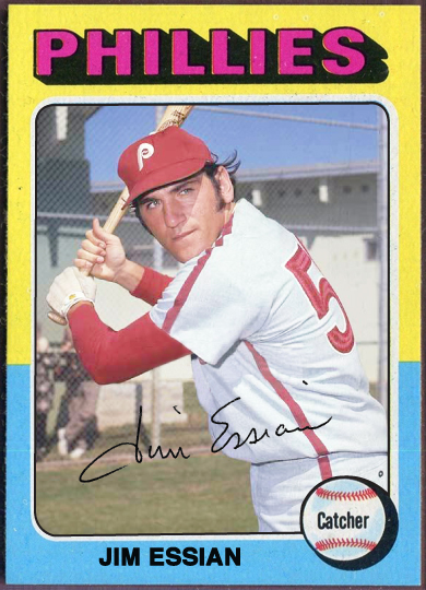 WHEN TOPPS HAD (BASE)BALLS!: NOT REALLY MISSING IN ACTION- 1975 JIM ESSIAN