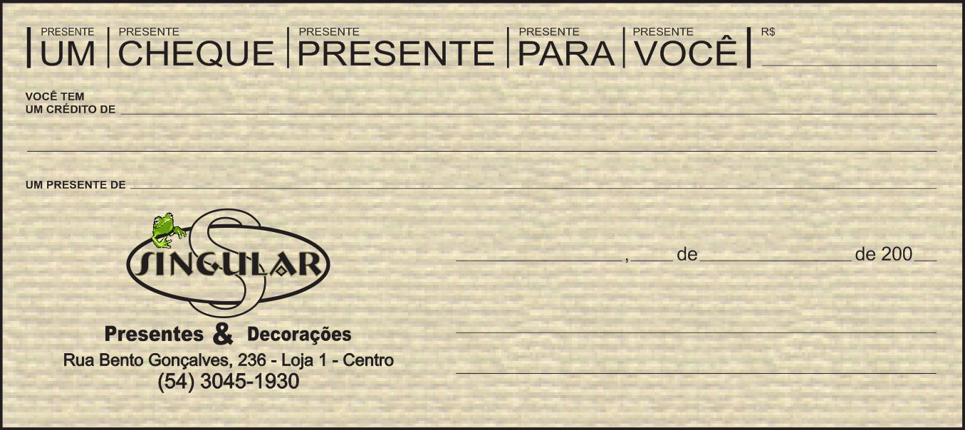 Dicas Singulares: Cheque Presente Singular
