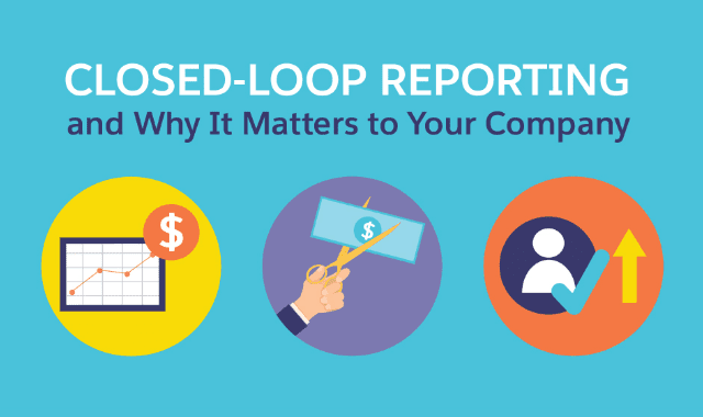 Closed-Loop Reporting and Why It Matters to Your Company #Infographic ...