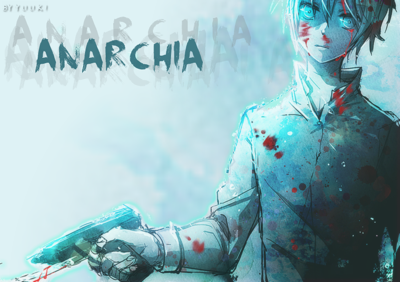 Twórczość Yuuki: Anarchia (5)