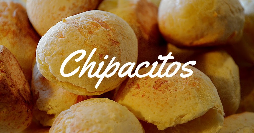 Receta de los verdaderos chipacitos