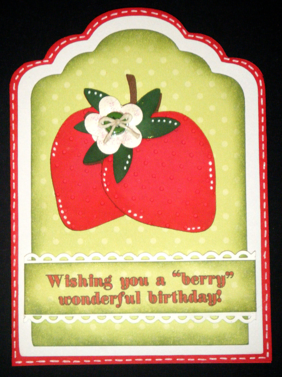 Cards by CG: Wishing you a berry wonderful birthday
