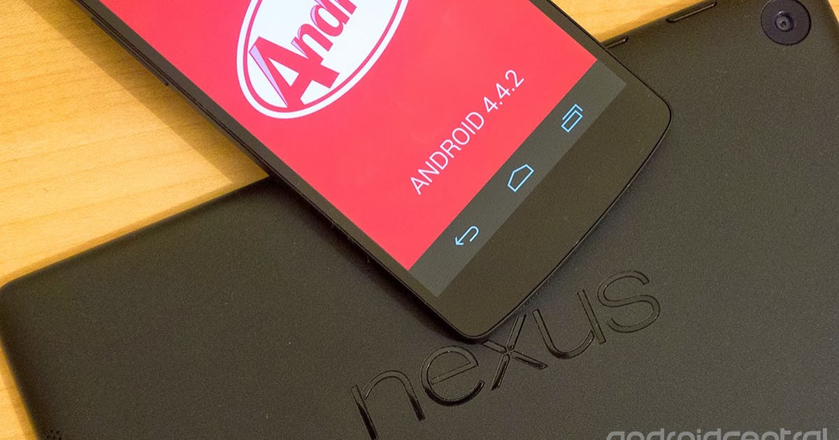 Android 4.4.2 KitKat update now rolling out for all Nexus devices