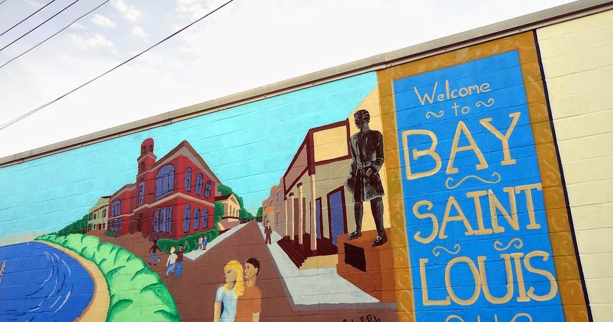 Geographically Yours Welcome: Bay St. Louis, Mississippi