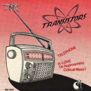 OLD, WEAK BUT ALWAYS A WANKER - THE PUNK YEARS: TRANSISTORS - Telephone ...