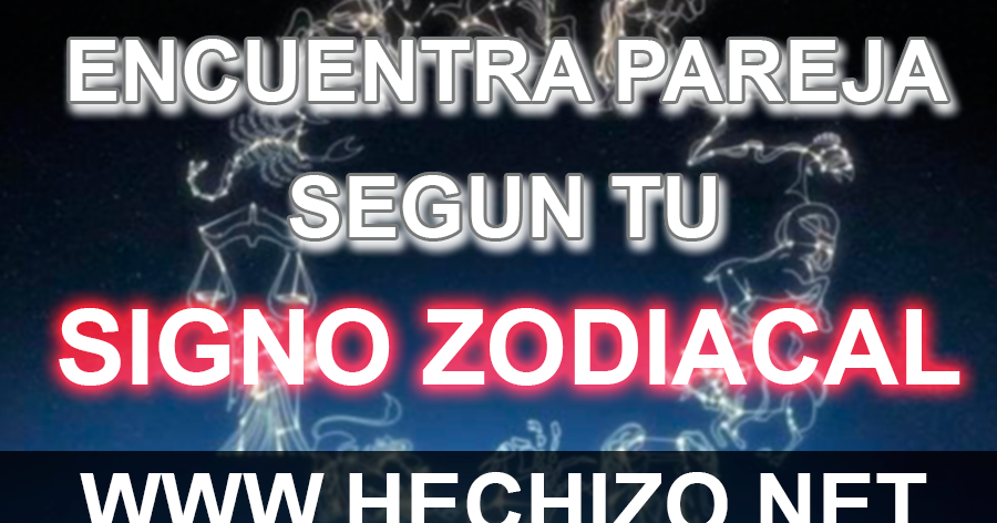 Hechizo Para Encontrar Pareja Según Tu Signo Zodiacal