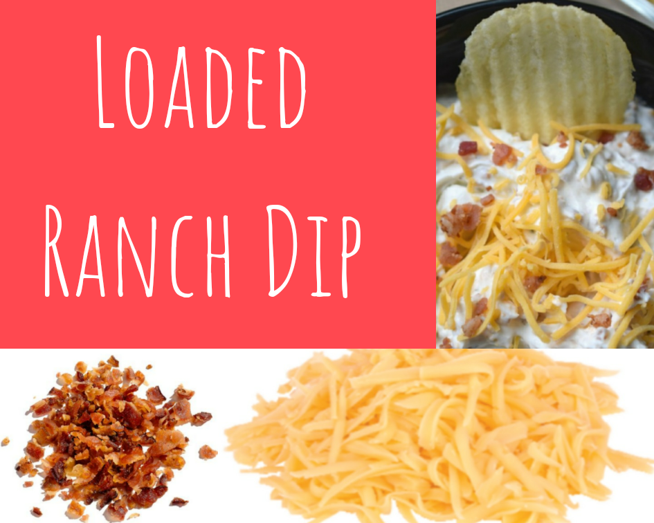 Loaded Ranch Dip