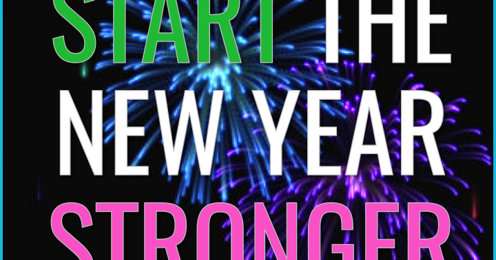 How To Start The New Year Stronger Than Ever | A Word On Third