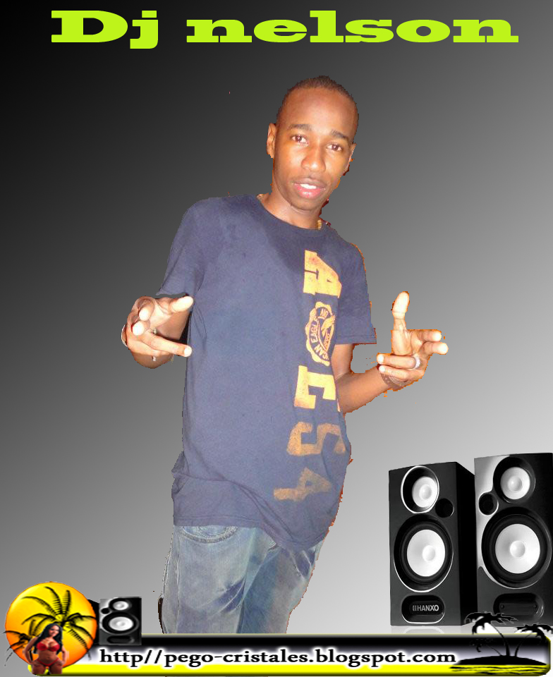 Dj Nelson ~ Pagina Offcial De Cristales