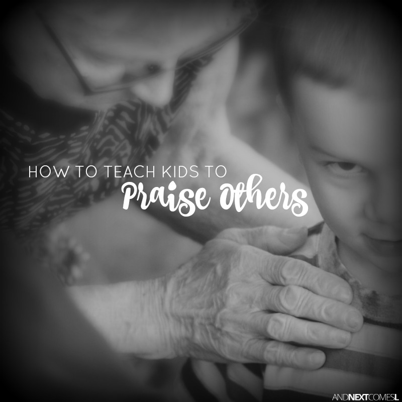 How to Teach Kids to Praise Others | And Next Comes L - Hyperlexia ...