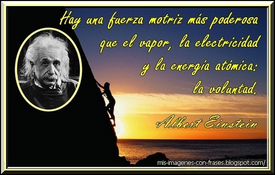 Frase Sobre la Voluntad - Albert Einstein | MIS IMAGENES CON FRASES